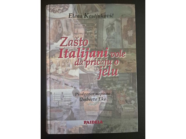 Zašto italijani vole da pričaju o jelu-Elena Kostjukovi