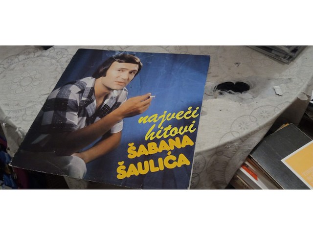 Šaban Šaulić – Najveći Hitovi Šabana Šaulića