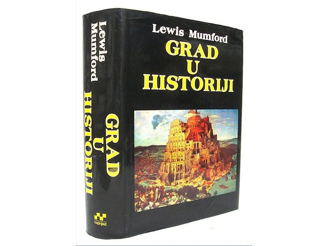 Grad u historiji - Lewis Mumford