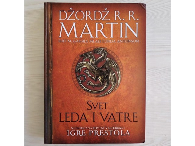 Svet leda i vatre - Džordž Martin