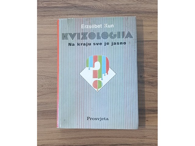KVIZOLOGIJA na kraju sve je jasno Eržebet Kun