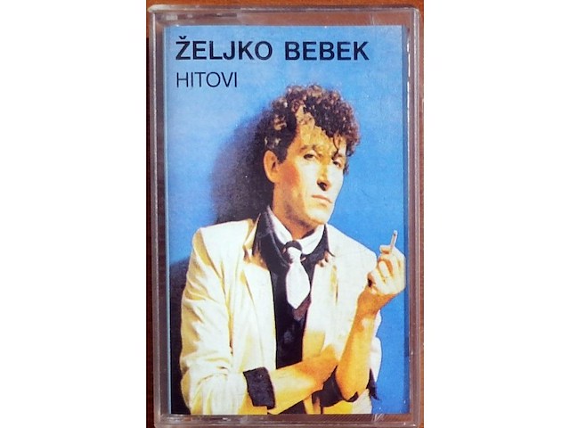 MC: ŽELJKO BEBEK - Hitovi (1996) PERFEKTNA