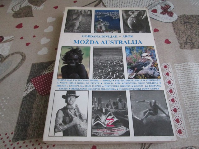 MOŽDA AUSTRALIJA - Gordana Divljak Arok
