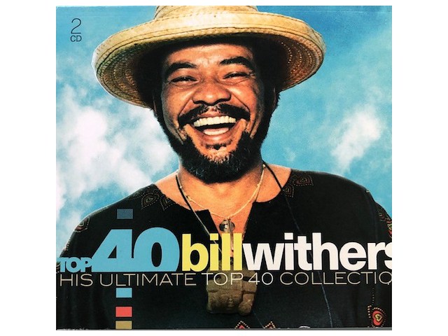 WITHERS, BILL - TOP 40 - BILL WITHERS