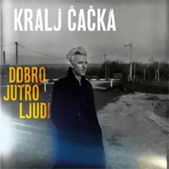 Kralj Čačka - Dobro jutro ljudi (album 2026) [vinyl] (2x LP)