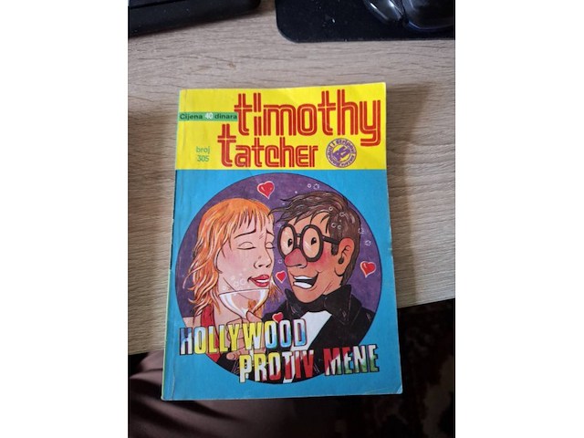 Hollywood protiv mene Timothy Tatcher broj 305 1985 god