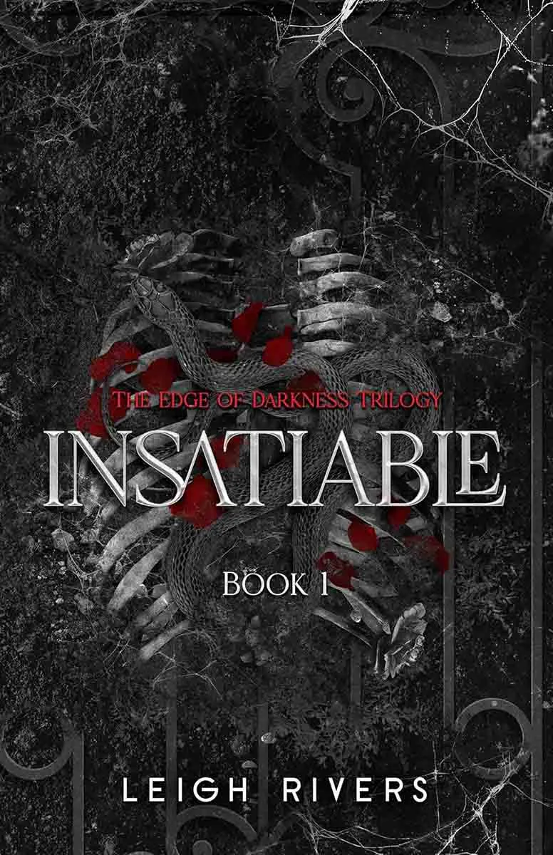 INSATIABLE The Edge of Darkness, Book 1
