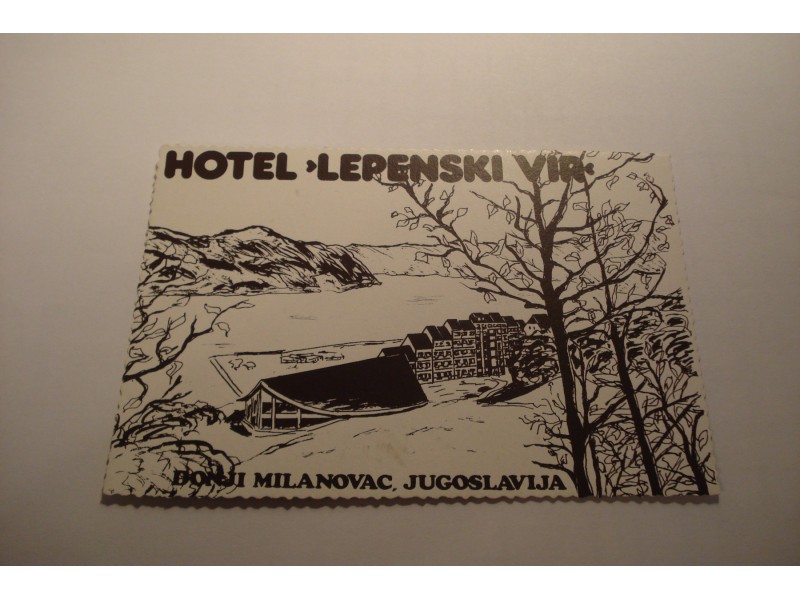 DONJI MIOLANOVAC - HOTAL : LEPENSKI VIR