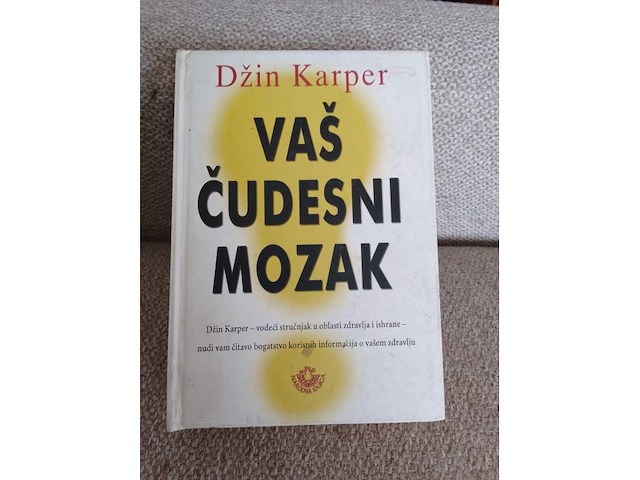VAŠ ČUDESNI MOZAK / DŽIN KARPER