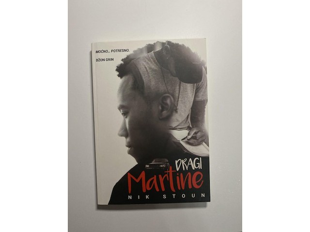 Dragi Martine - Nik Stoun