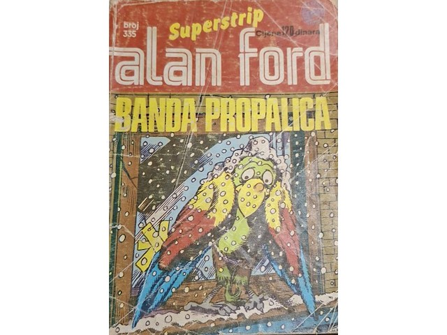 Alan Ford br. 335 - Banda propalica