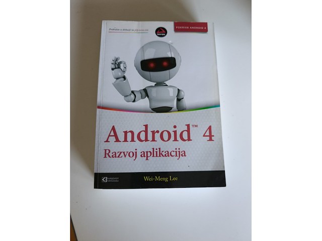 Android 4 - razvoj aplikacija Wei-Meng Lee