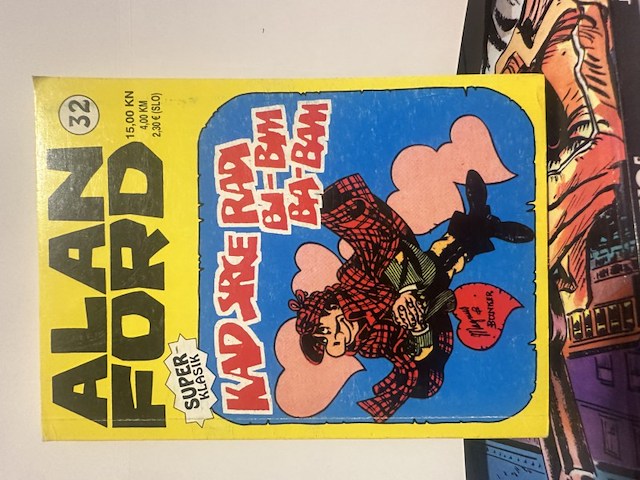 Alan Ford klasik 32 Kad srce radi bi-bim, ba-bam