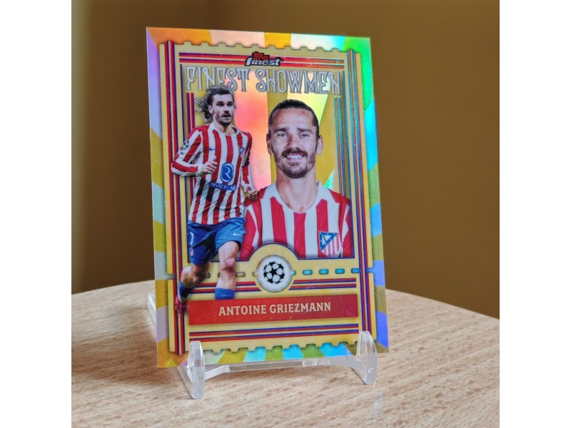 Antoine GRIEZMANN Showmen- UEFA Topps FINEST 2026