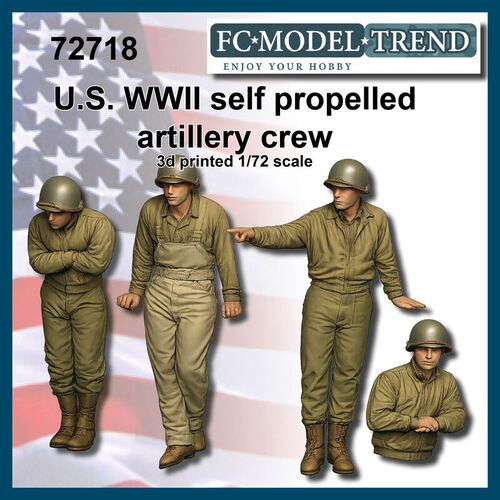 NEW! FC ModelTrend 72718 US WWII Self Propelled Artillery Crew (4 Figures / 3D-Printed)