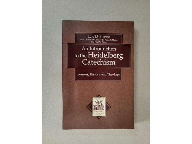 An introduction to the Heidelberg Catechism