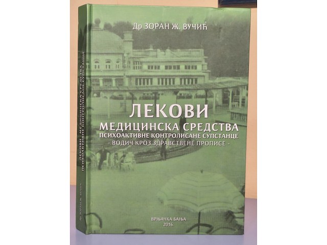 LEKOVI MEDICINSKA SREDSTVA psihoaktivne kontrolisane su