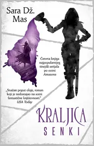 KRALJICA SENKI - SARA DŽ. MAS