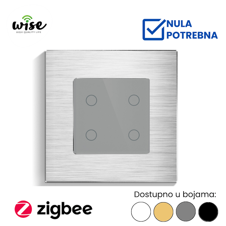 Wise Zigbee prekidač
4t,  aluminijum