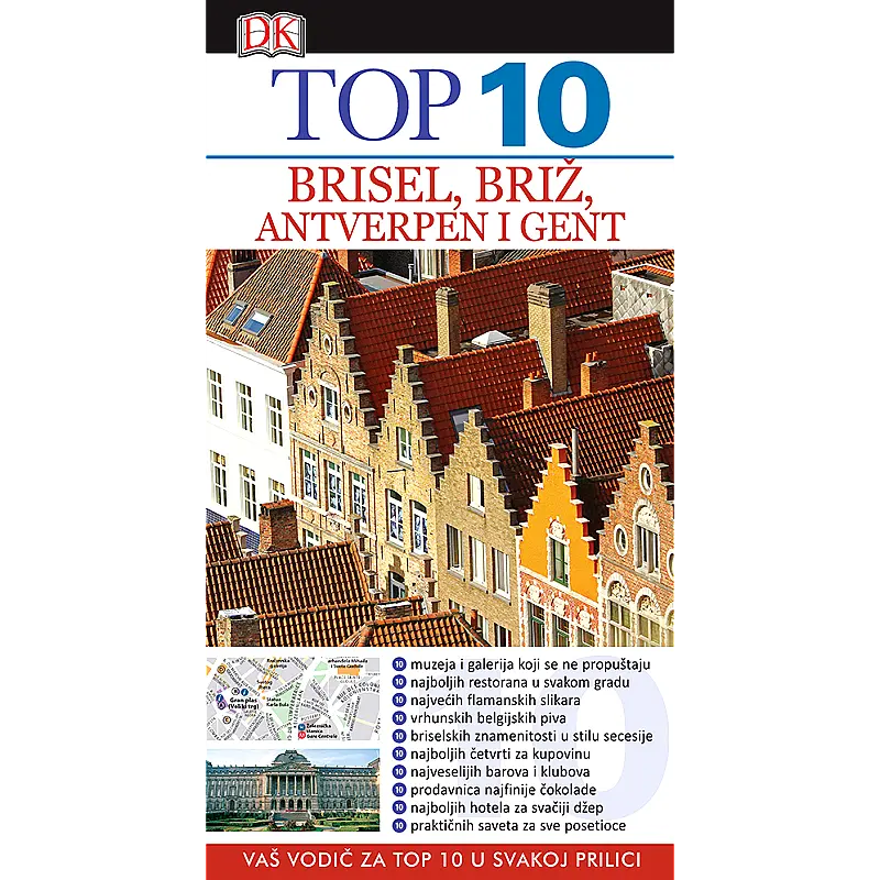 Top 10 - Brisel Briž Antverpen i Gent