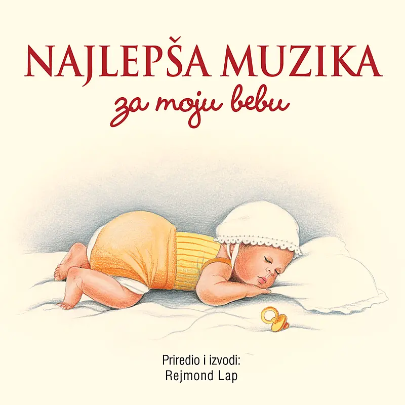 Najlepša muzika za moju bebu