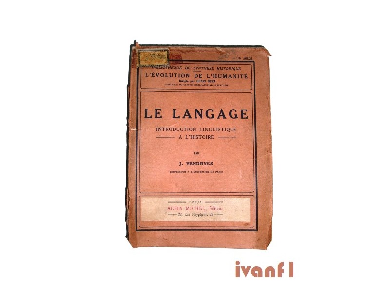 J. Vendryes : LE LANGUAGE (1921.)