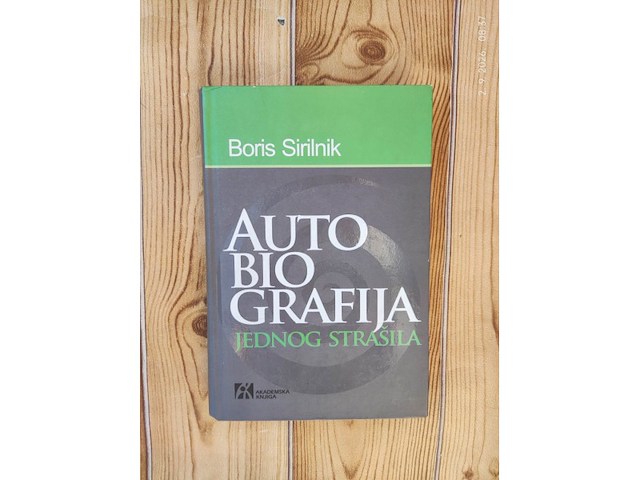 Autobiografija jednog strasila-Boris Sirilnik