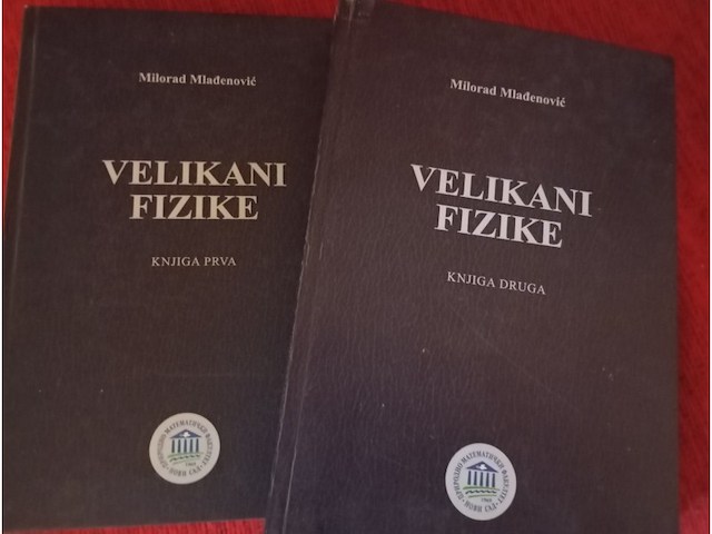 Velikani fizike I i II, Milorad Mlađenović