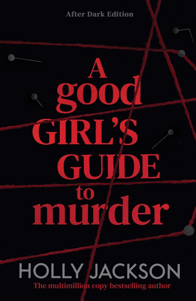 A Good Girl's Guide to Murder (After Dark 1)