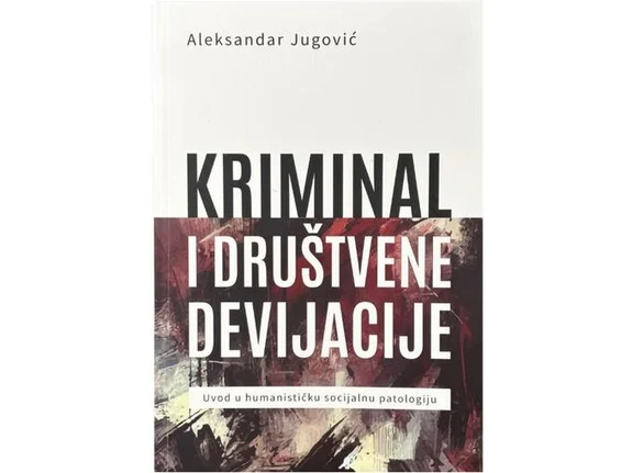Kriminal i društvene devijacije
