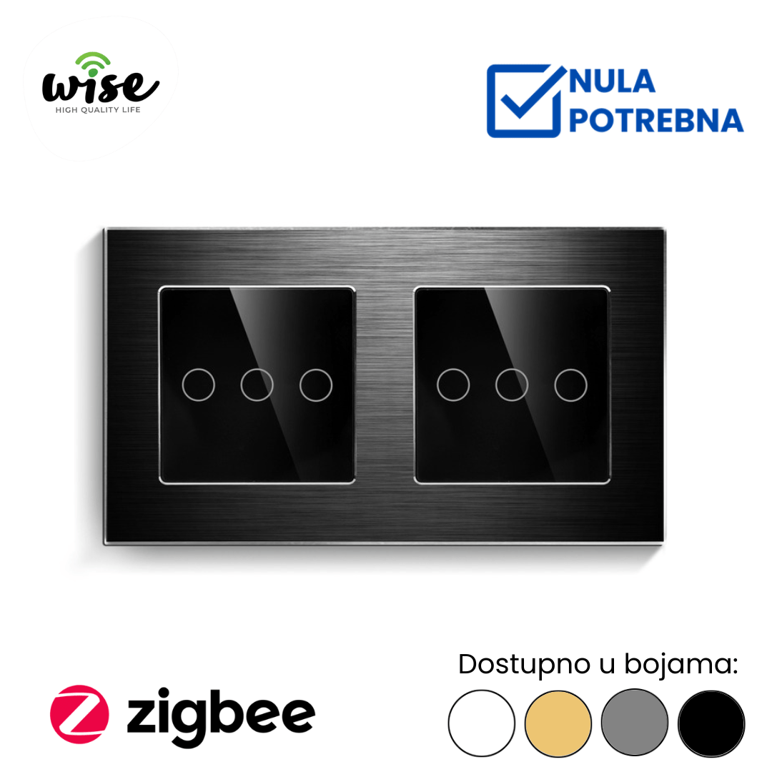 Wise pametni Zigbee prekidač
3t + 3t, aluminijum