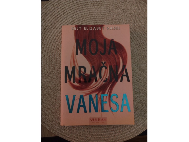 Moja mračna Vanesa - Kejt Elizabet Rasel (rasprodato)