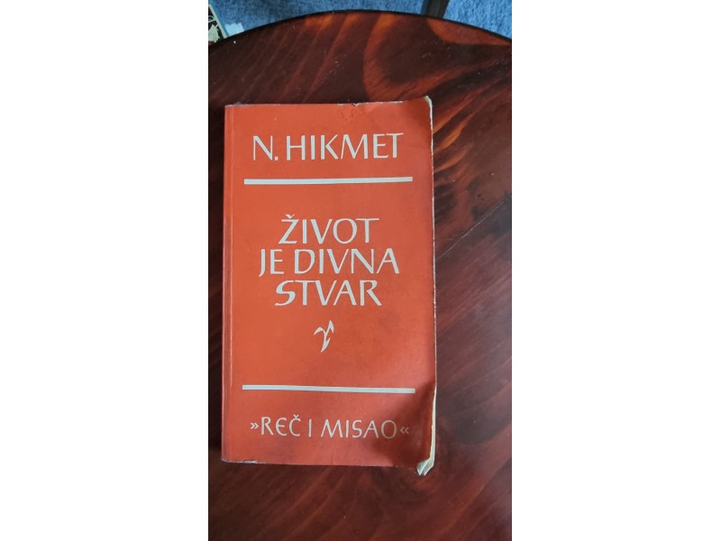 Život Je Divna Stvar-N.Hikmet