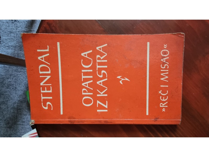 STENDAL: OPATICA IZ KASTRA Rec i Misao