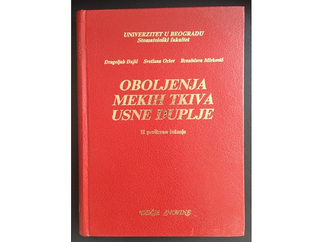 Oboljenja mekih tkiva usne duplje - Dragoljub Đajić