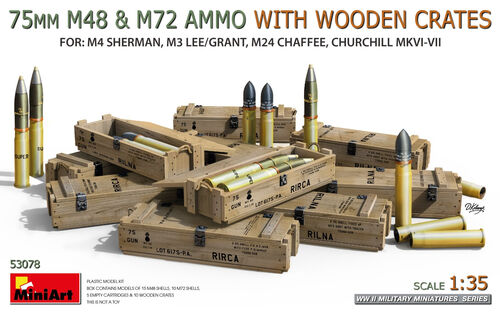 NEW! MiniArt 53078 75 mm M48 & M72 Ammo with Wooden Crates