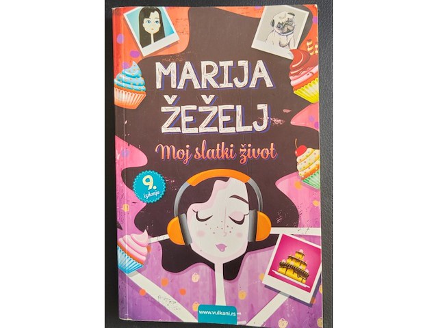 Moj slatki život - Marija Žeželj