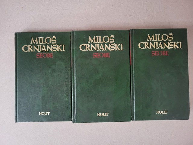 Miloš Crnjanski - Seobe I - III