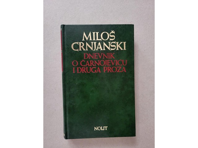 Dnevnik o Čarnojeviću - Miloš Crnjanski