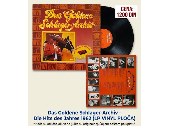 Das Goldene Schlager-Archiv - Die Hits Des Jahres 1962