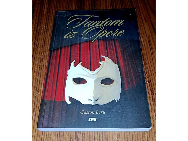 FANTOM IZ OPERE - Gaston Leru