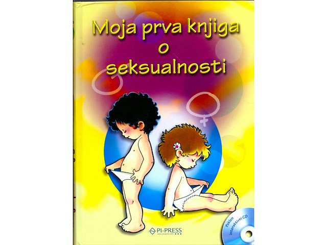 MOJA PRVA KNJIGA O SEKSUALNOSTI
