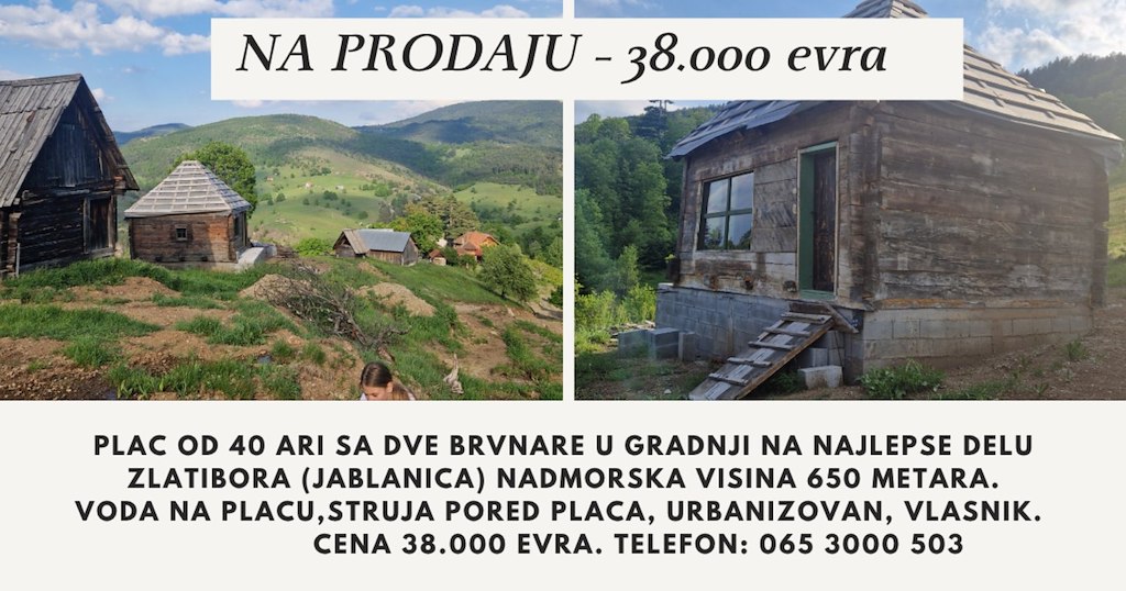 Prodajem plac sa brvnarama na Zlatiboru
38.000 €