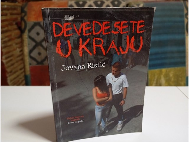 Devedesete u kraju  Jovana Ristić