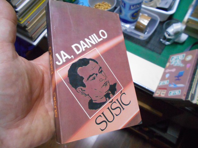 DERVIŠ SUŠIĆ - JA, DANILO