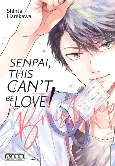 Senpai, This Can’t Be Love! Brush Up, Vol. 2