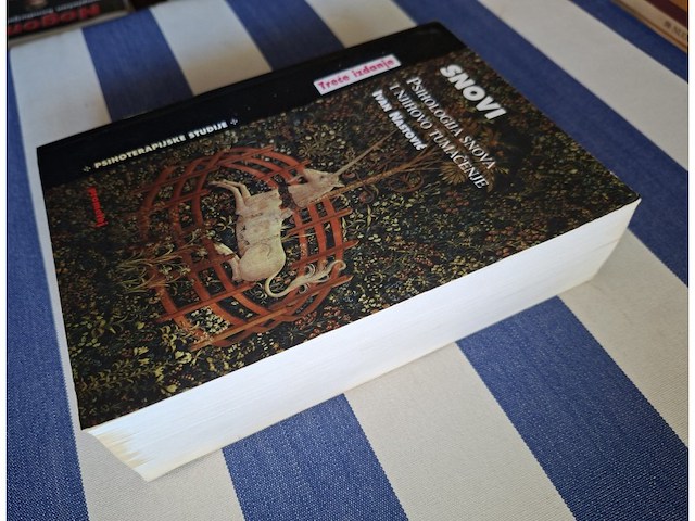 Snovi: Psihologija snova - Ivan Nastović