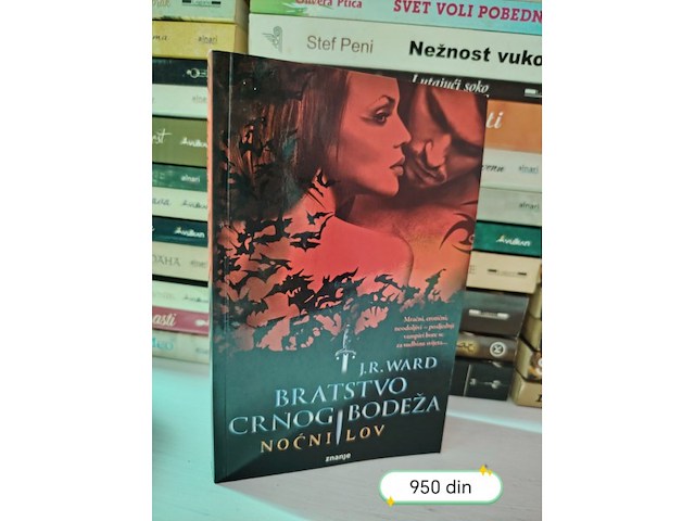 Bratstvo crnog bodeža - Noćno lov p. J. R. Ward