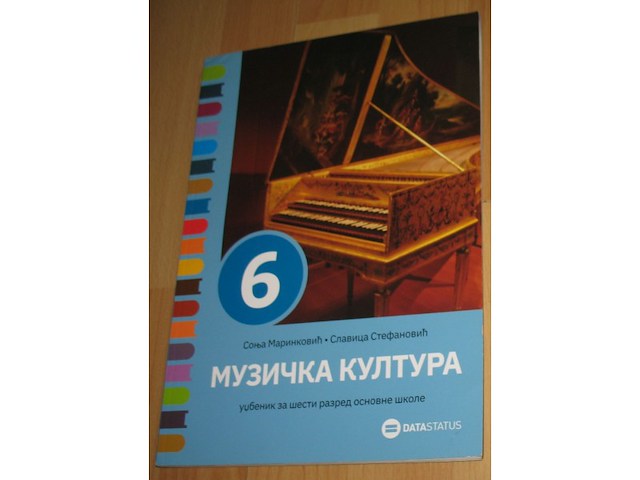 6. MUZICKA KULTURA 6 DATA STATUS MUZICKO