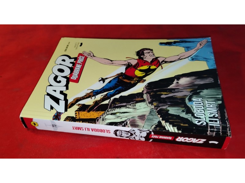 Zagor odabrane price 73 - Sloboda ili smrt